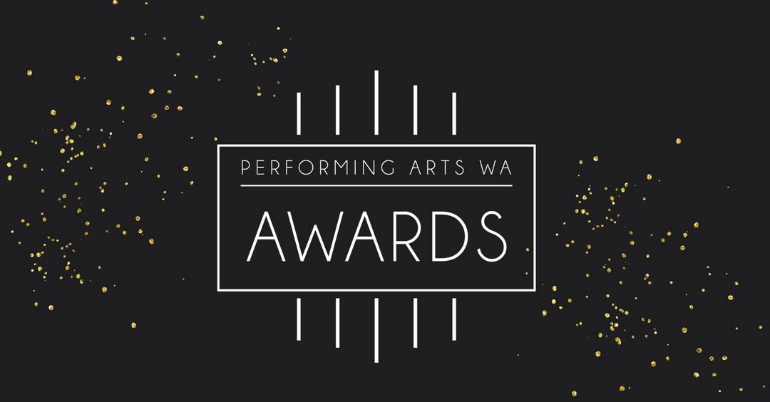 NEWS: Performing Arts WA Awards 2025 – Perth Arts Live